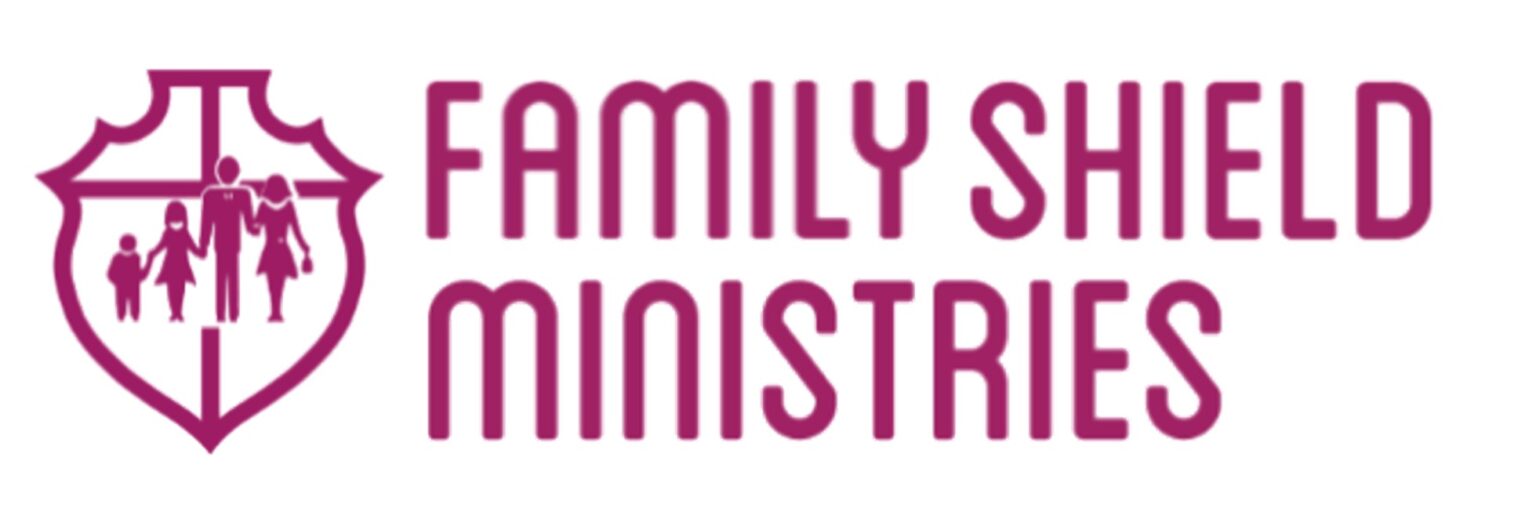 Home - Family Shield Ministries